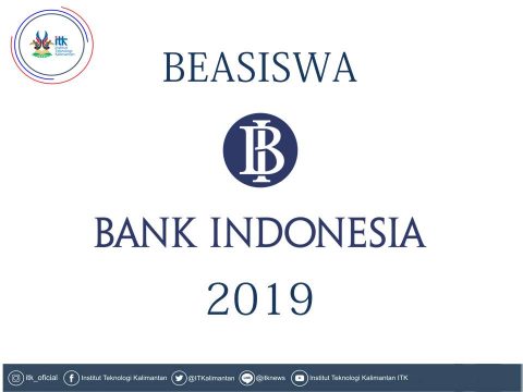 Undangan Seleksi Wawancara Calon Penerima Beasiswa Bank Indonesia 2019 - Institut Teknologi ...