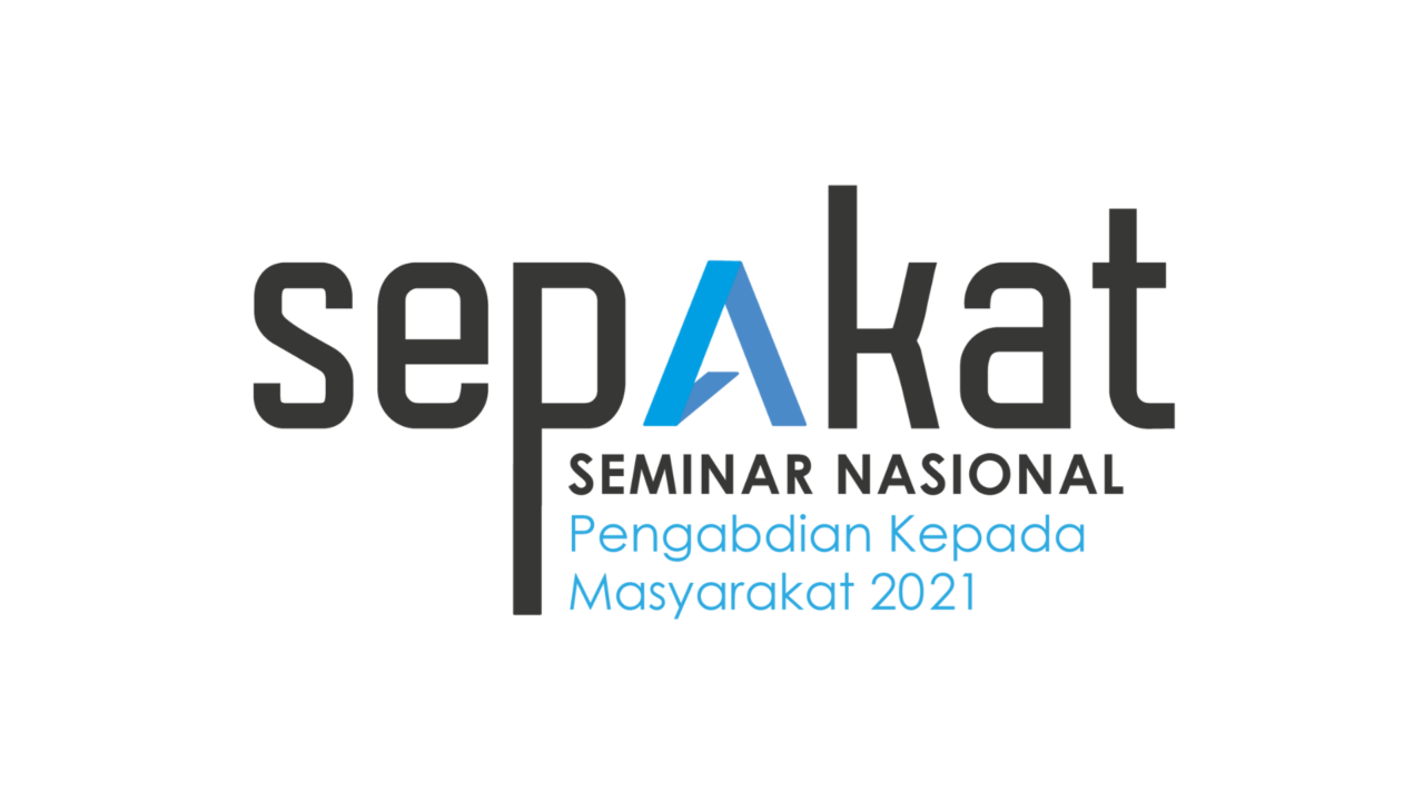 Seminar Pengabdian Masyarakat (SEPAKAT) 2021 - Institut Teknologi ...