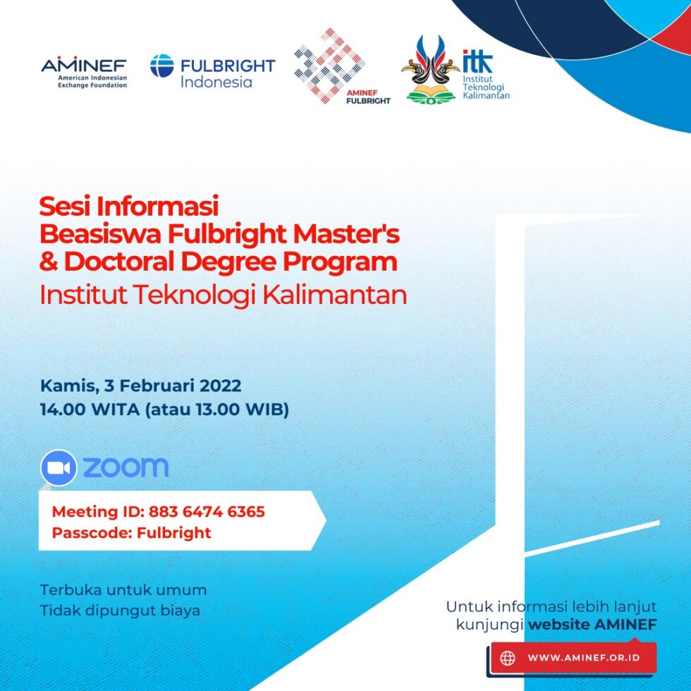 Sosialisasi Beasiswa Fulbright Master's dan Doctoral Degree Program - Institut Teknologi Kalimantan